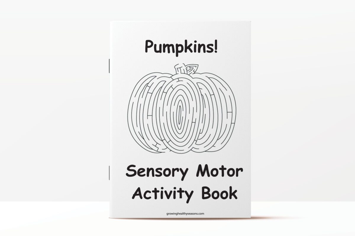 Pumpkins Sensory Motor Activity Book - Growing Healthy Seasons