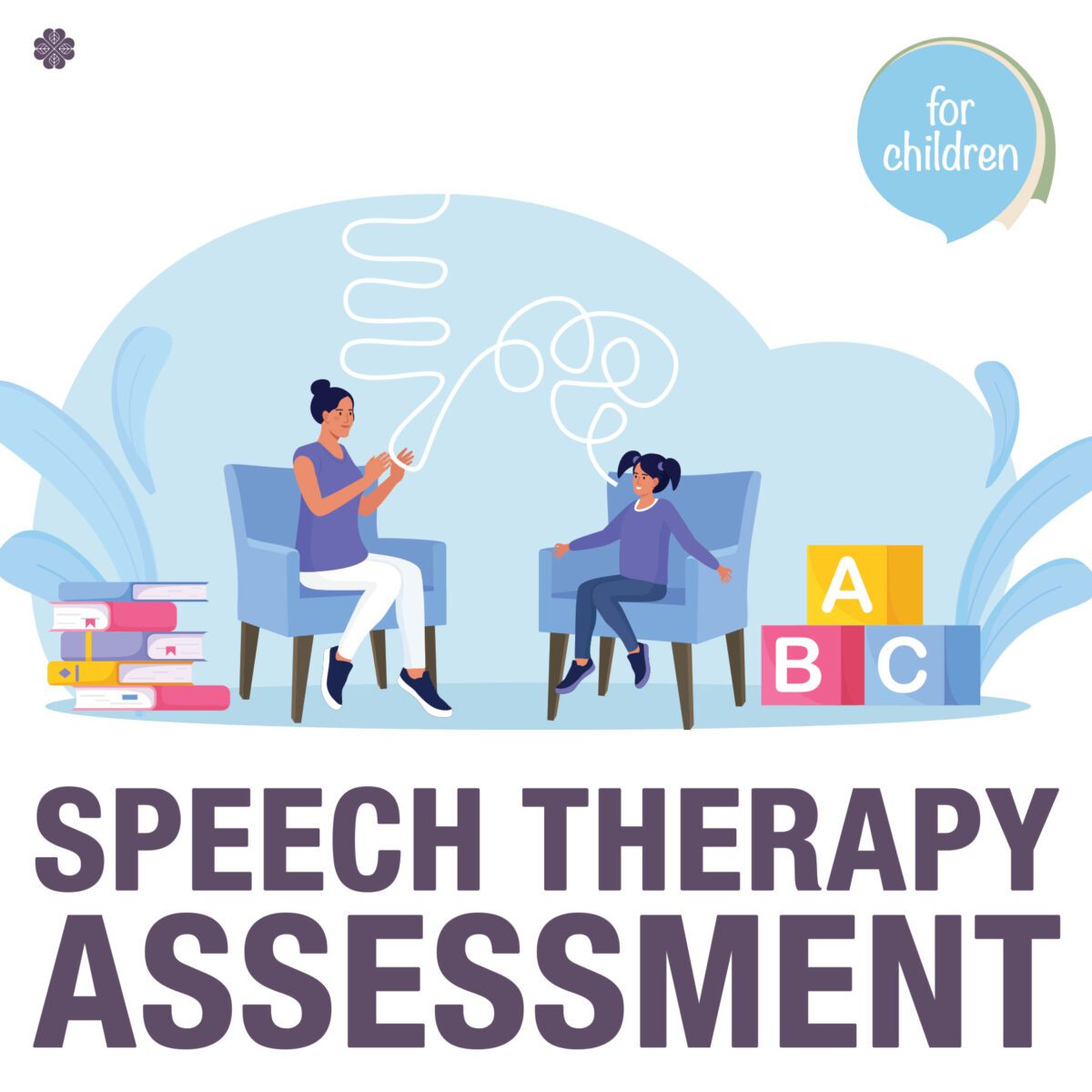 Speech Therapy Assessment - Growing Healthy Seasons